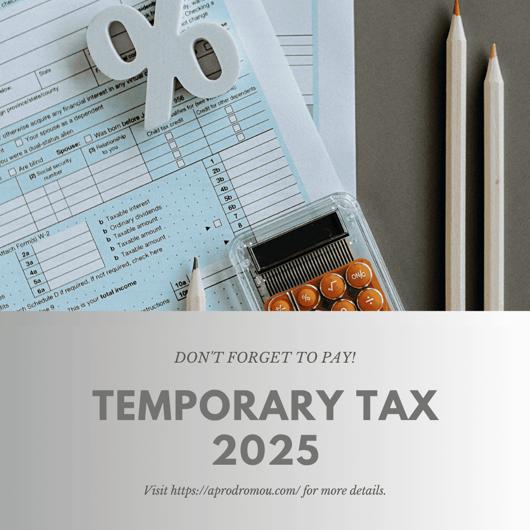 TEMPORARY TAX 2025 / ΠΡΟΣΩΡΙΝΗ ΦΟΡΟΛΟΓΙΑ 2025 - A. Prodromou & Co. SUBMISSION OF INCOME TAX ...